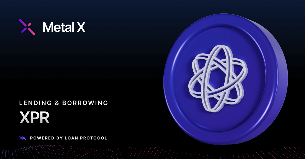 XPR Network (XPR) Lending & Borrowing | Metal X